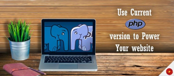 Why is it Critical to Run Your Website on an Upgraded Version of PHP?