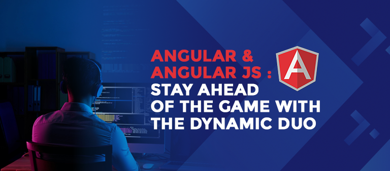 Angularjs And Angular Stay Ahead Of The Game With The Dynamic Duo Infographic Helios Blog
